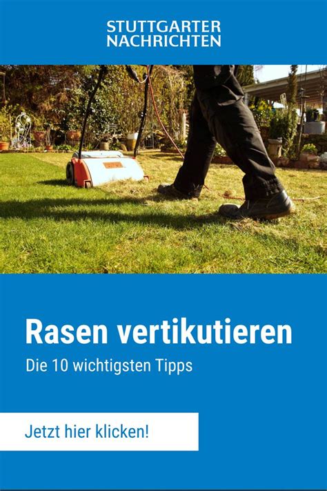 Rasen Vertikutieren Die 10 Wichtigsten Tipps In 2025 Vertikutieren Rasen Grünschnitt