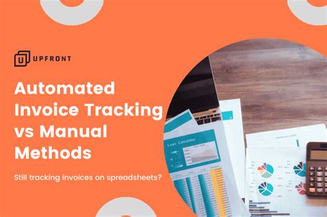 Automated Invoice Tracking Vs Manual Methods In Uae Upfront