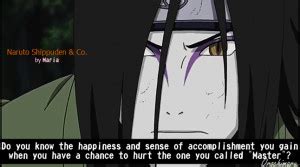 Orochimaru Quotes Quotesgram