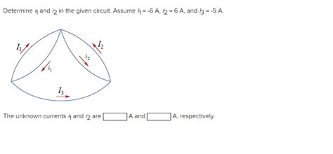 solved determine i1 and i2 in the given circuit assume