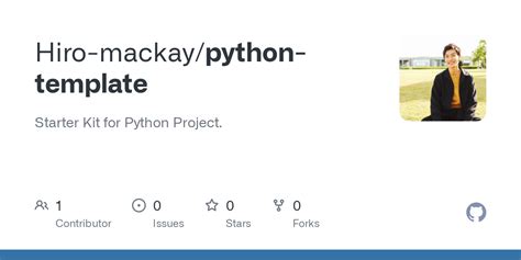 Github Hiro Mackaypython Template Starter Kit For Python Project