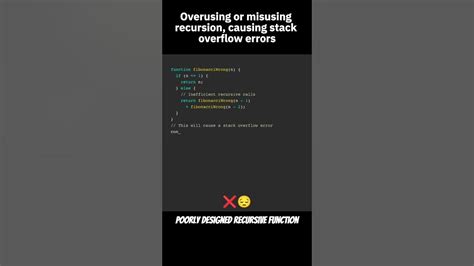 Overusing Or Misusing Recursion Causing Stack Overflow Errors