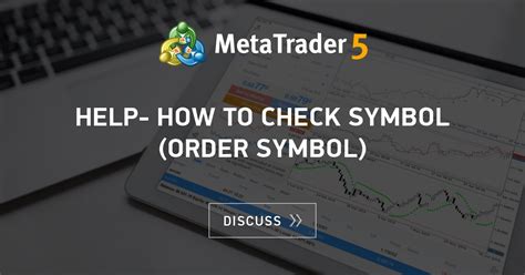Help How To Check Symbol Order Symbol Symbols Mql4 And