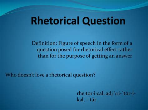 Rhetorical Question