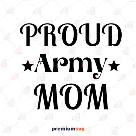 Proud Army Mom Svg For Shirt Military Mom Svg Premiumsvg