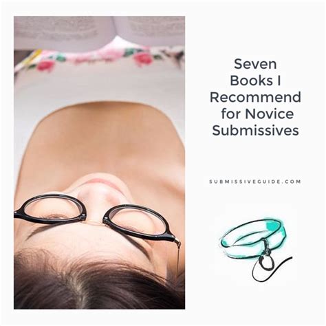 Seven Books I Recommend For Novice Submissives Submissive Guide