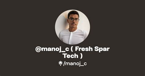 Manoj C Fresh Spar Tech Instagram Linktree