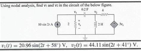 solved using nodal analysis find vi and v2 the circuit of