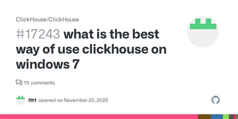 What Is The Best Way Of Use Clickhouse On Windows 7 · Issue 17243