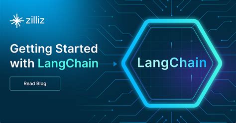 Ultimate Guide To Getting Started With Langchain By Zilliz Medium
