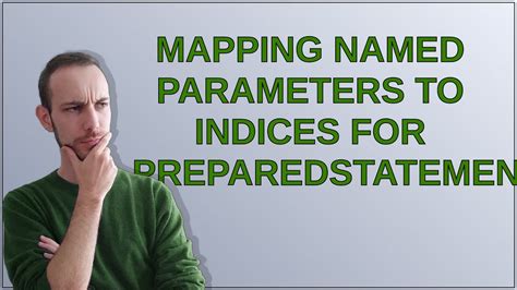 Codereview Mapping Named Parameters To Indices For PreparedStatement YouTube