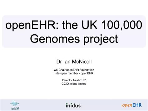 Openehr Uk 100000 Genomes Project Pptx