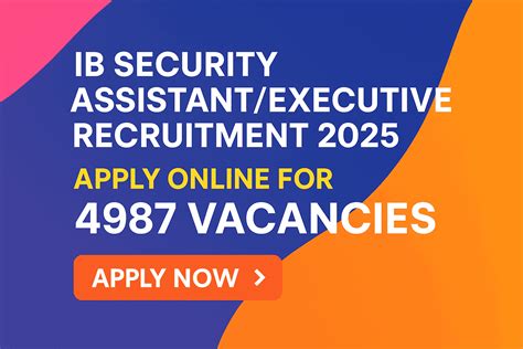 Ib Security Assistant Executive Recruitment 2025 Apply Now
