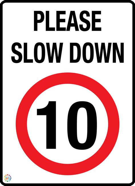 Please Slow Down Speed Limit 10 Kph Sign K2k Signs Australia