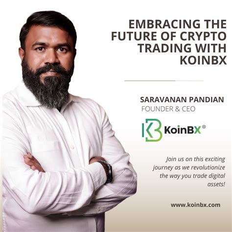 Embracing The Future Of Crypto Trading With Koinbx A Message From