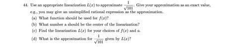 Solved 1 44 Use An Appropriate Linearization L X To Chegg Com