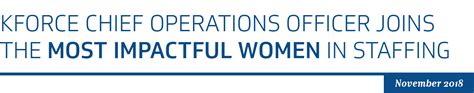 Kforce Coo Joints Most Impactful Women In Staffing