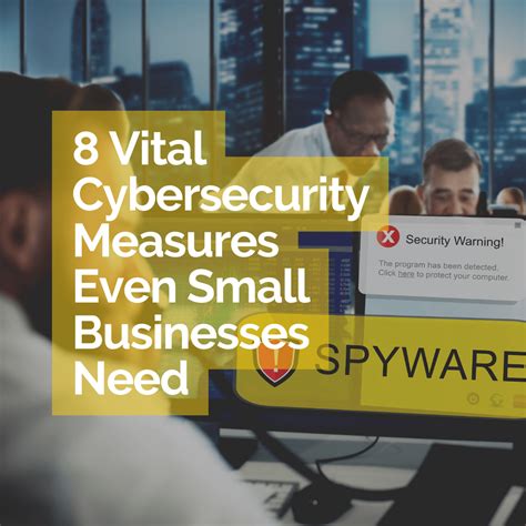 8 Vital Cybersecurity Measures Even Small Businesses Need Iemlabs Blog