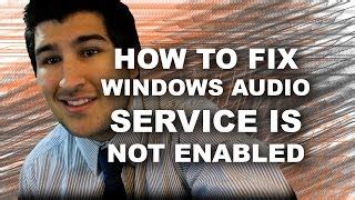 Windows Audio Service Is Not Enabled Switchmoz
