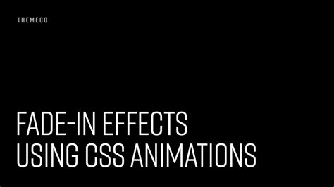 Fade In Effects Using Css Animations Youtube