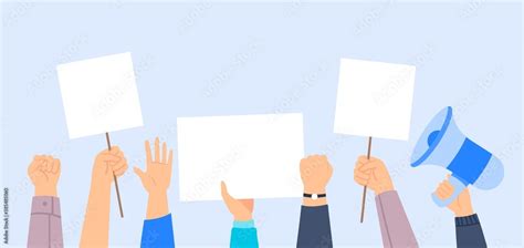 People Holding Protest Signs Hands Holding Posters And Bullhorn