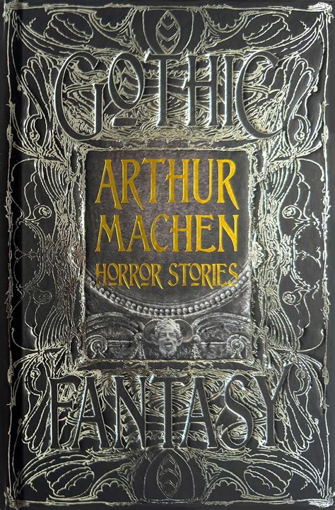 Arthur Machen Horror Stories Gothic Fantasy Machen Arthur Prizeman