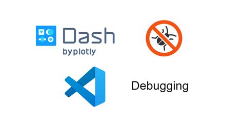 Debugging A Dash Application In Vscode