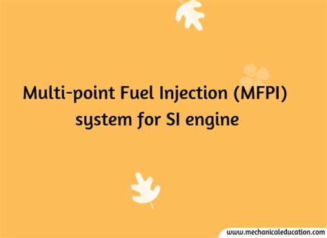 Multi Point Fuel Injection MFPI System For SI Engine Mechanical Education