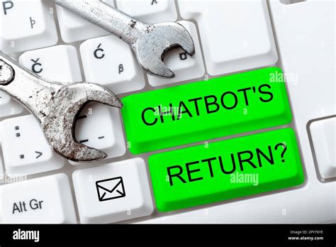 Text Sign Showing Chatbots Return Word Written On Program That