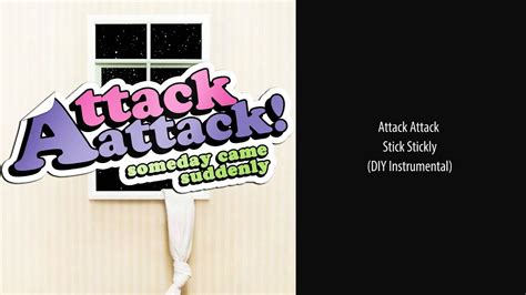 Attack Attack Stick Stickly Diy Instrumental Youtube