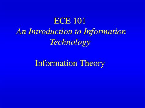 Ppt Ece 101 An Introduction To Information Technology Information