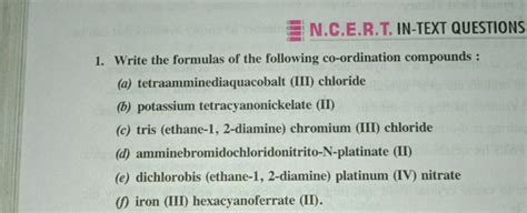 Ncert In Text Questions1 Write The Formulas Of The Following Co Or