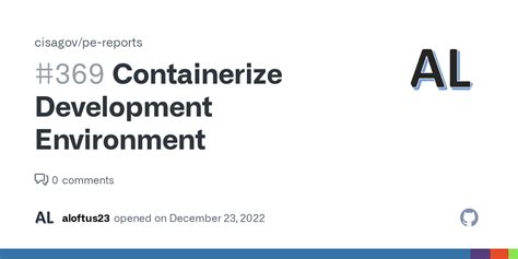 Containerize Development Environment · Issue 369 · Cisagovpe Reports