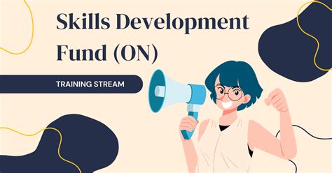 Funding On Skills Development Fund Training Stream Canadian Grants