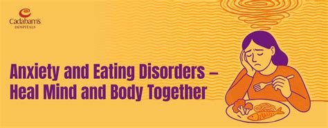 Anxiety And Eating Disorders Exploring The Connection