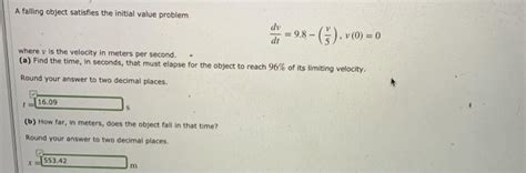 Solved A Falling Object Satisfies The Initial Value Problem