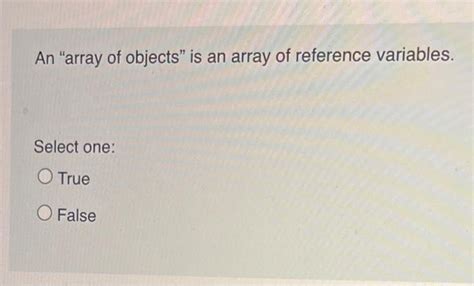 Solved An Array Of Objects Is An Array Of Reference