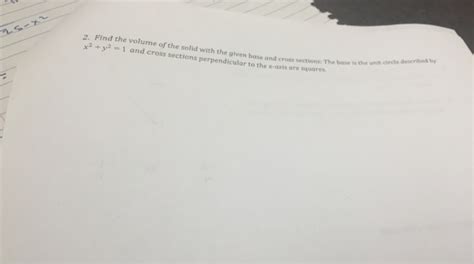 Solved Find The Volume Of The Solid With The Given Base And Chegg