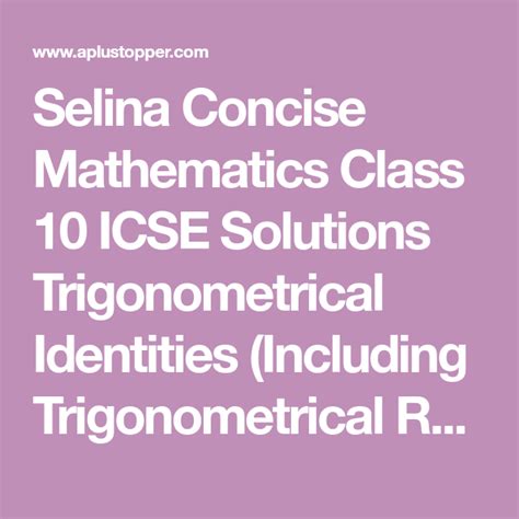 Selina Concise Mathematics Class 10 Icse Solutions Trigonometrical Identities Including