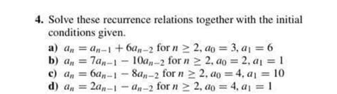 Solved Solve These Recurrence Relations Together With The Chegg