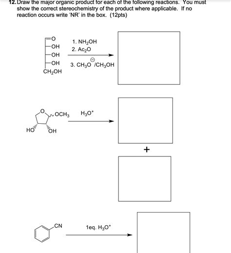 [Solved] no need explain 12. Draw the major organic product for each of the... | Course Hero