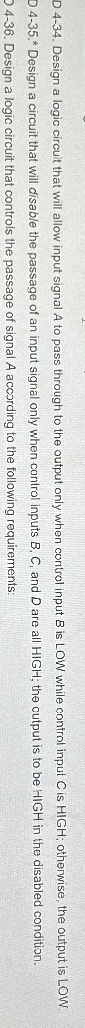 D 4 34 ﻿design A Logic Circuit That Will Allow Input