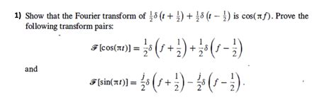 solved 1 show that the fourier transform of
