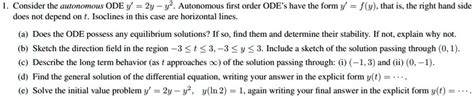 Consider The Autonomous Ode Y 2y Y Autonomous First Order Ode S Have