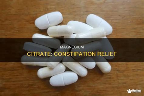 Magnesium Citrate Constipation Relief Medshun