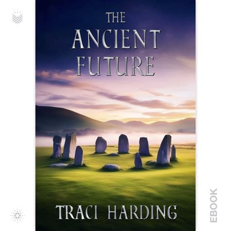 The Ancient Future