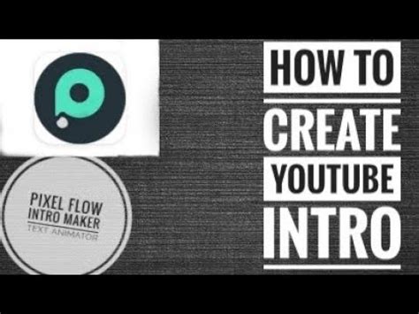 How To Create Youtube Intro Making YouTube