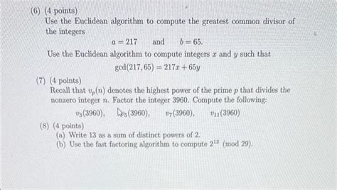 Solved 6 4 Points Use The Euclidean Algorithm To Compute