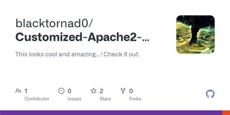 Github Blacktornad0customized Apache2 Homepage This Looks Cool And