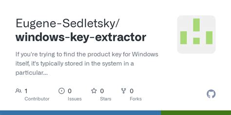 Github Eugene Sedletskywindows Key Extractor If Youre Trying To